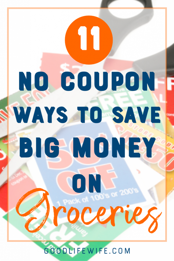 How to Save Big Bucks on Groceries Every Week | Good Life Wife